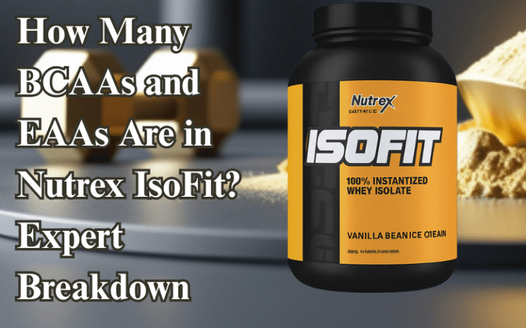 BCAA & EAA Content in Nutrex IsoFit Explained