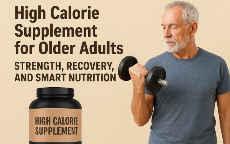 High Calorie Supplement for Older Adults Guide